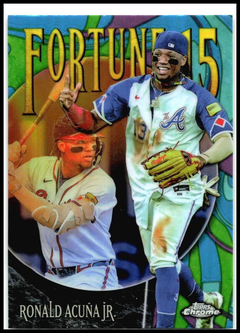 2025 Topps Chrome Fortune 15 #F15-4 Ronald Acuna JR – Search and Rescue Cards